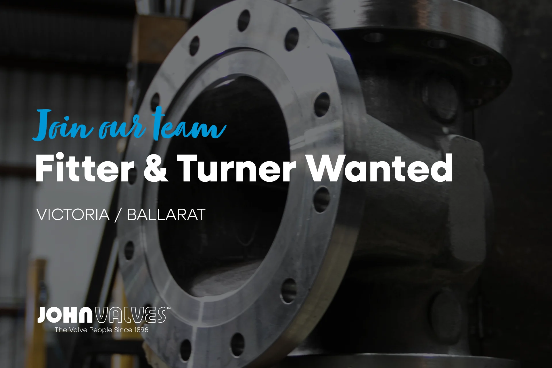 Fitter & Turner - Ballarat | John Valves